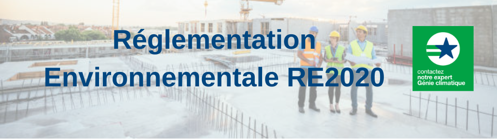 Réglementation Environnementale RE2020 | Auschitzky